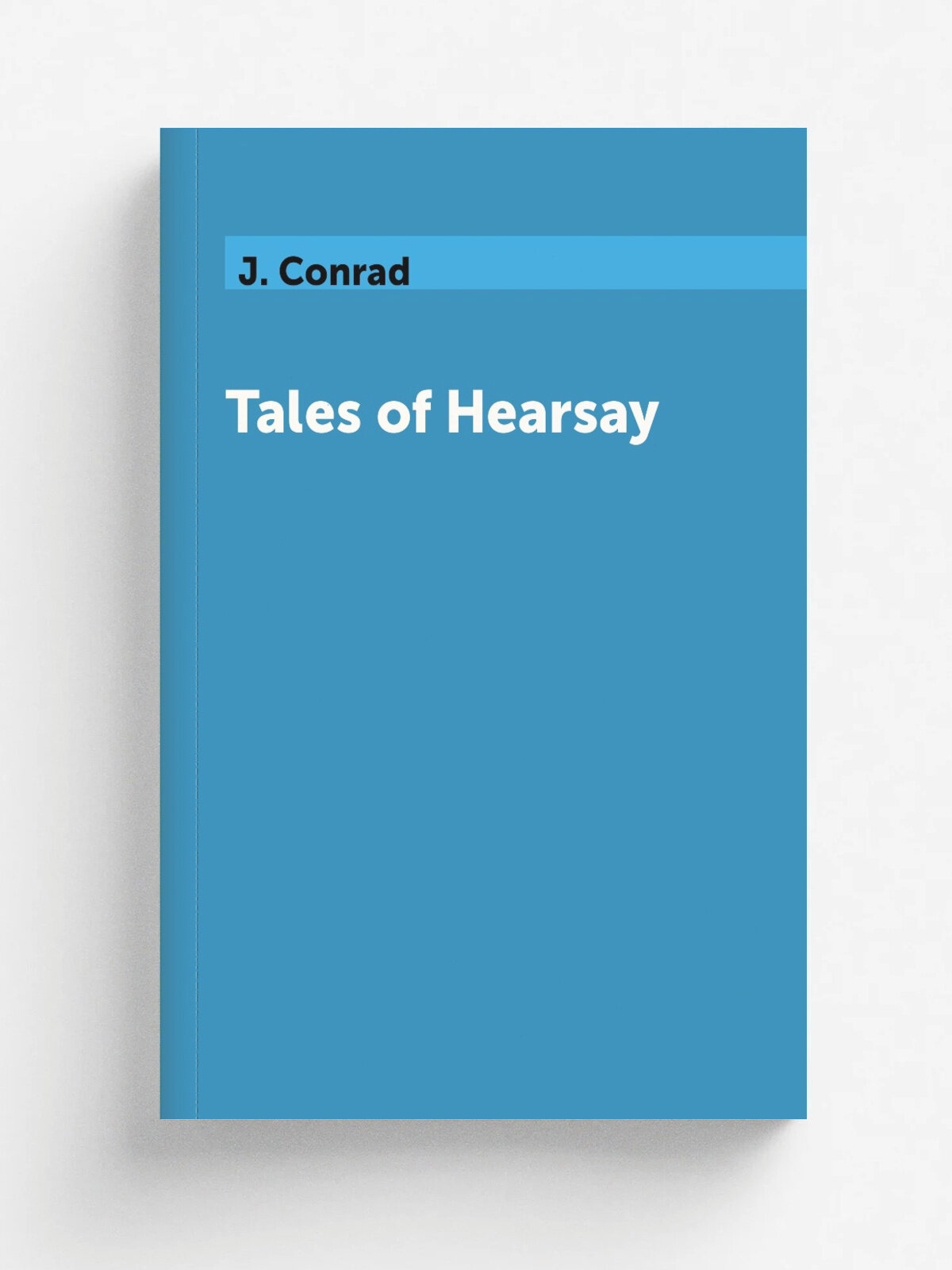 Tales of Hearsay