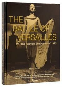 Книга "The Battle Of Versailles : The Fashion Showdown of 1973"