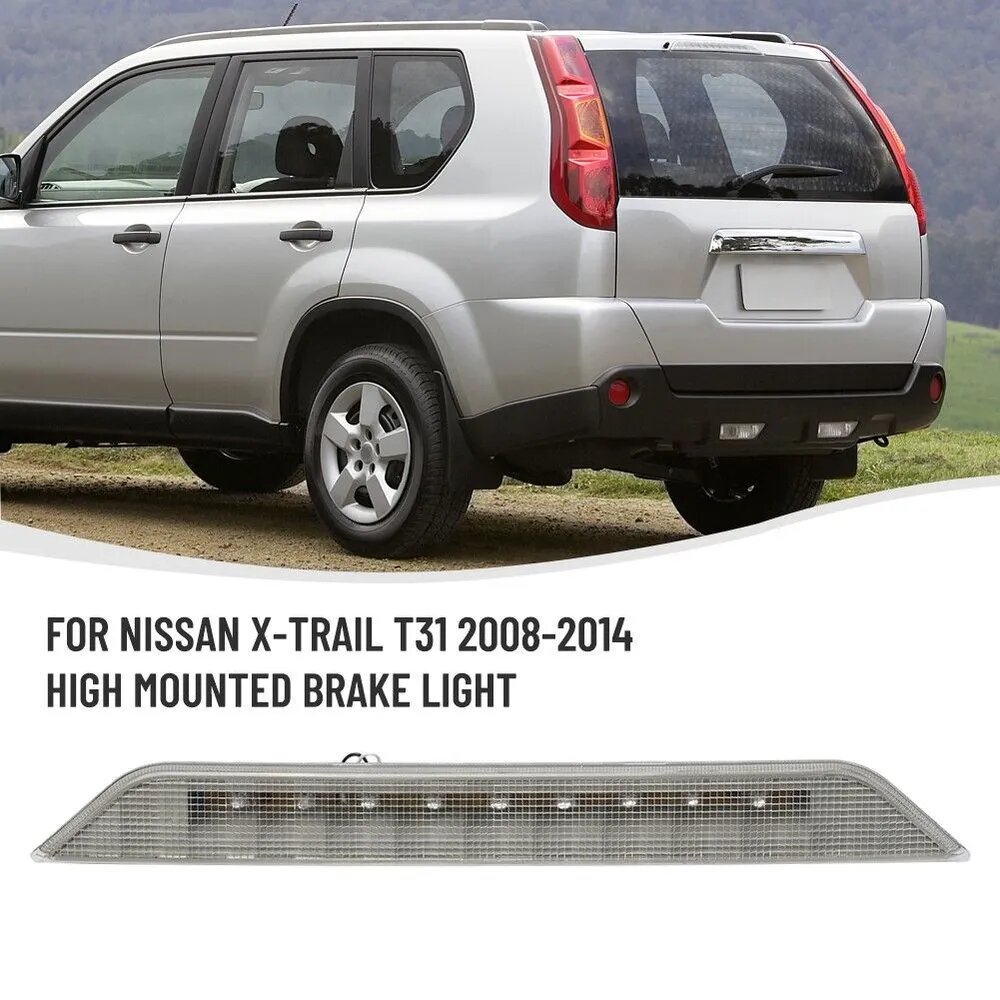 Светодиодная Задняя Высокая Лампа 3-го Стоп-сигнала для Nissan для X-Trail T31 2008-2013