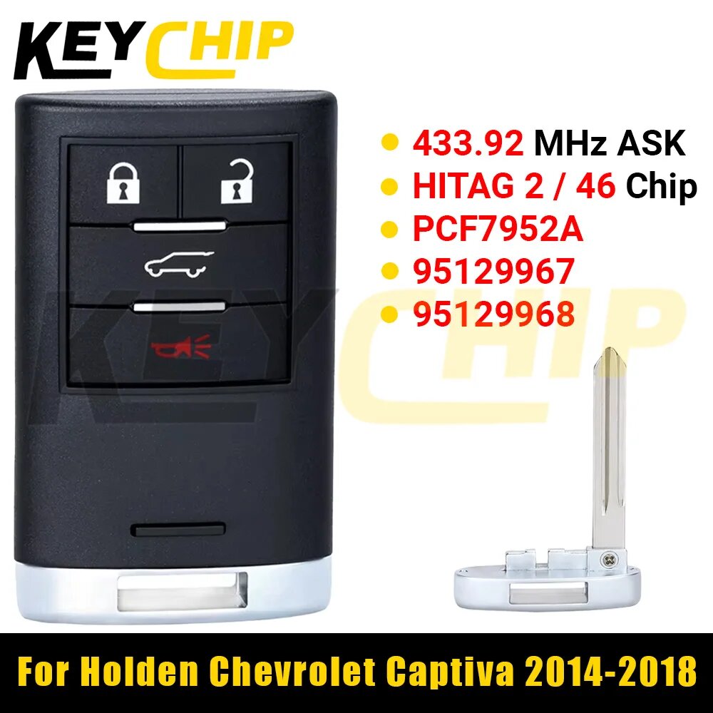 KeyChip, 4 кнопки, умный дистанционный автомобильный ключ без ключа, 433,92 МГц, ASK 46, чип 95129967 95129968 для Holden Chevrolet Captiva 2014-2018