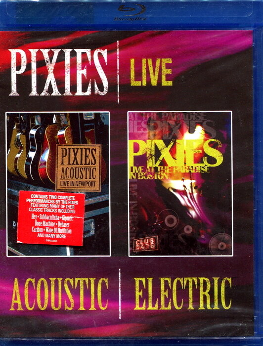 Музыкальное видео Pixies — Live Acoustic & Electric (Blu-ray)