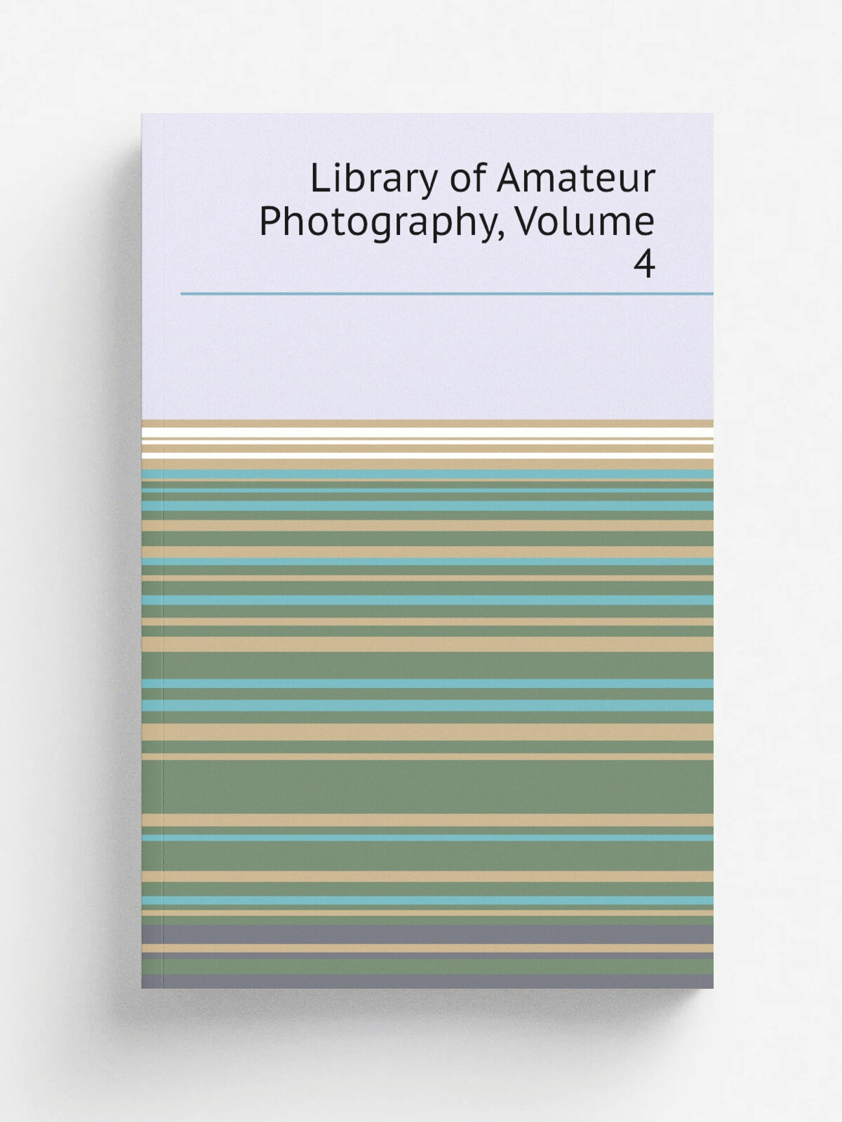 Library of Amateur Photography, Volume 4 | Репринт