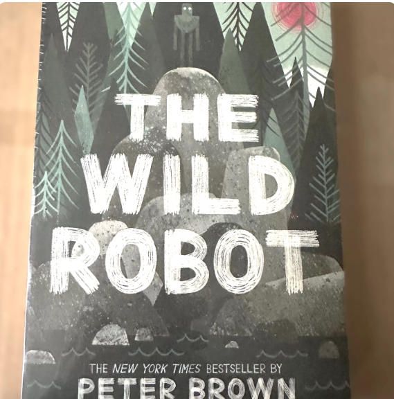 The Wild Robot Peter Brown Детская книга о роботе, выросшем в дикой природе
