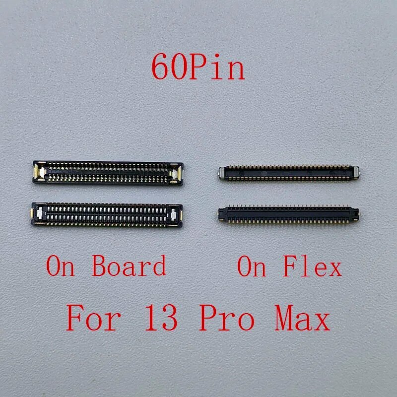 5-10 шт. 60Pin ЖК-дисплей экран FPC разъем на гибкости для iPhone 13 Pro 5pcs Board 5pcs Flex