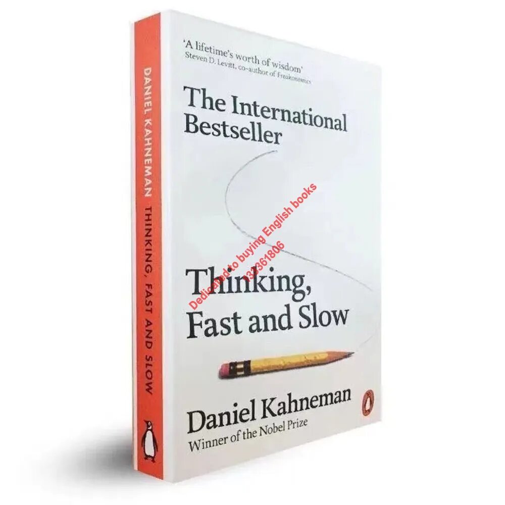 Thinking, Fast and Slow