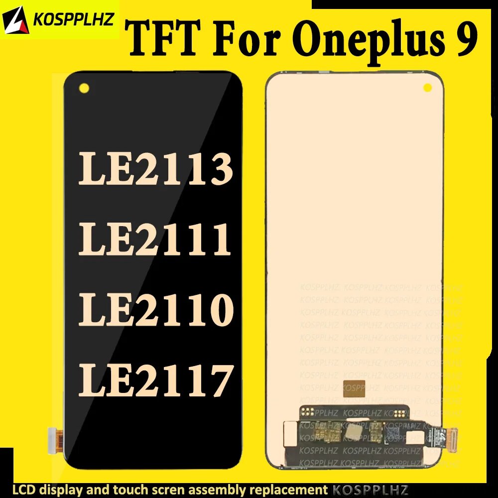 Новый TFT LE2117 ЖК-дисплей для Oneplus 9, ЖК-экран + сенсорный дигитайзер, стекло 6,55 дюйма для Oneplus 9 LE2111 LE2113, ремонт ЖК-дисплея