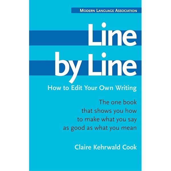 Line by Line: How to Edit Your Own Writing，Reprinted paperback book