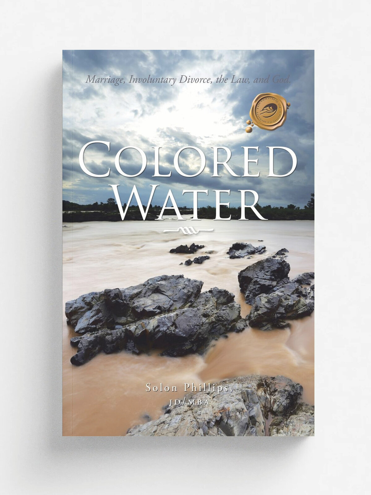 Colored Water. Marriage, Involuntary Divorce, the Law, and God.