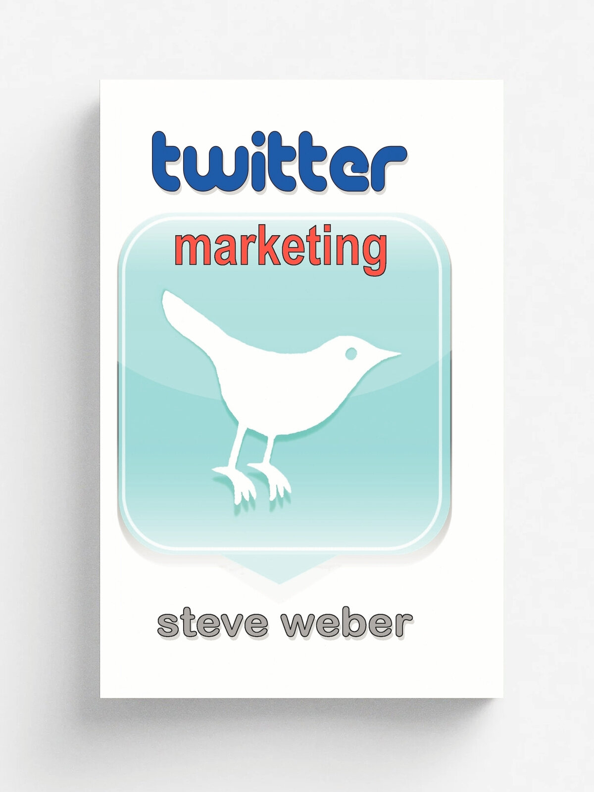 Twitter Marketing. Promote Yourself and Your Business on Earth's Hottest Social Network