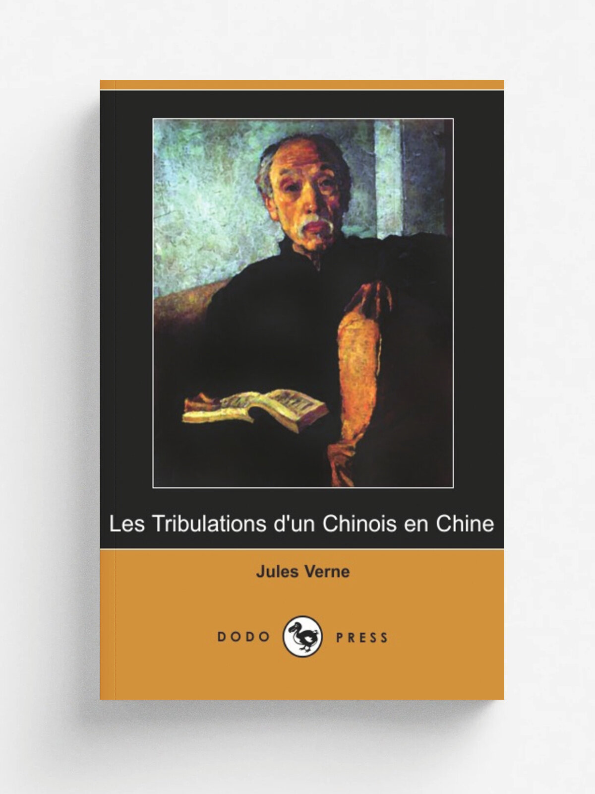 Les Tribulations D'Un Chinois En Chine (Dodo Press)