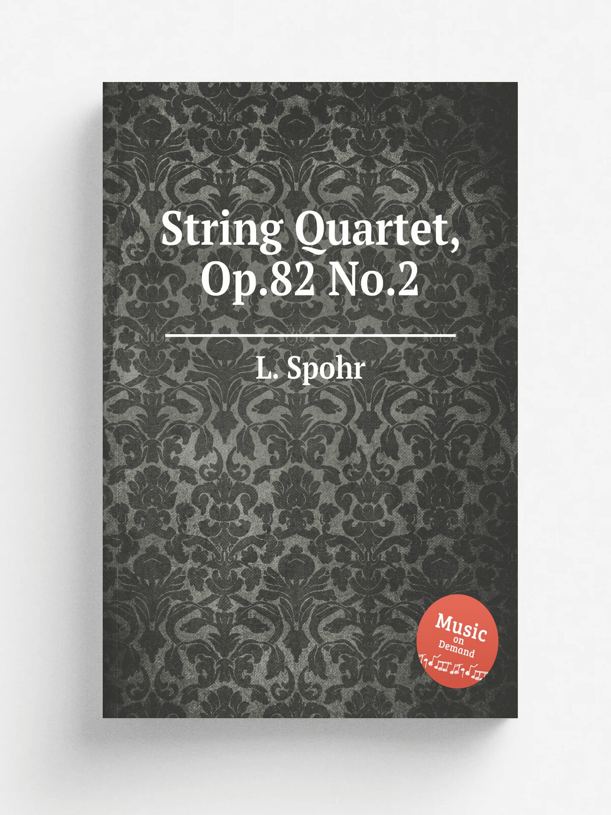String Quartet, Op.82 No.2 | L. Spohr | Репринт