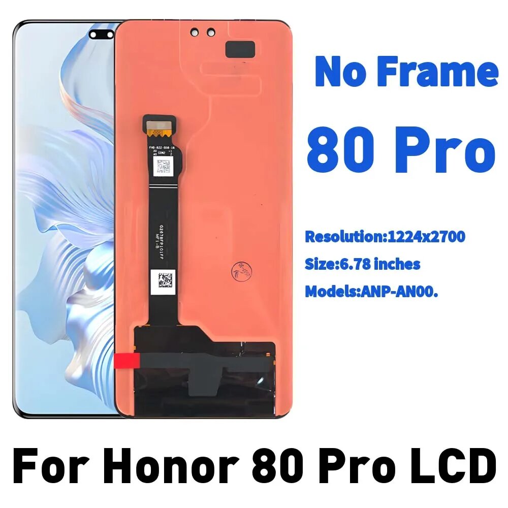 6,78-дюймовый AMOLED-экран для Honor 80 pro, ЖК-дисплей, сенсорный дигитайзер в сборе, запасная часть ANP-AN00, совместимая с 80 pro