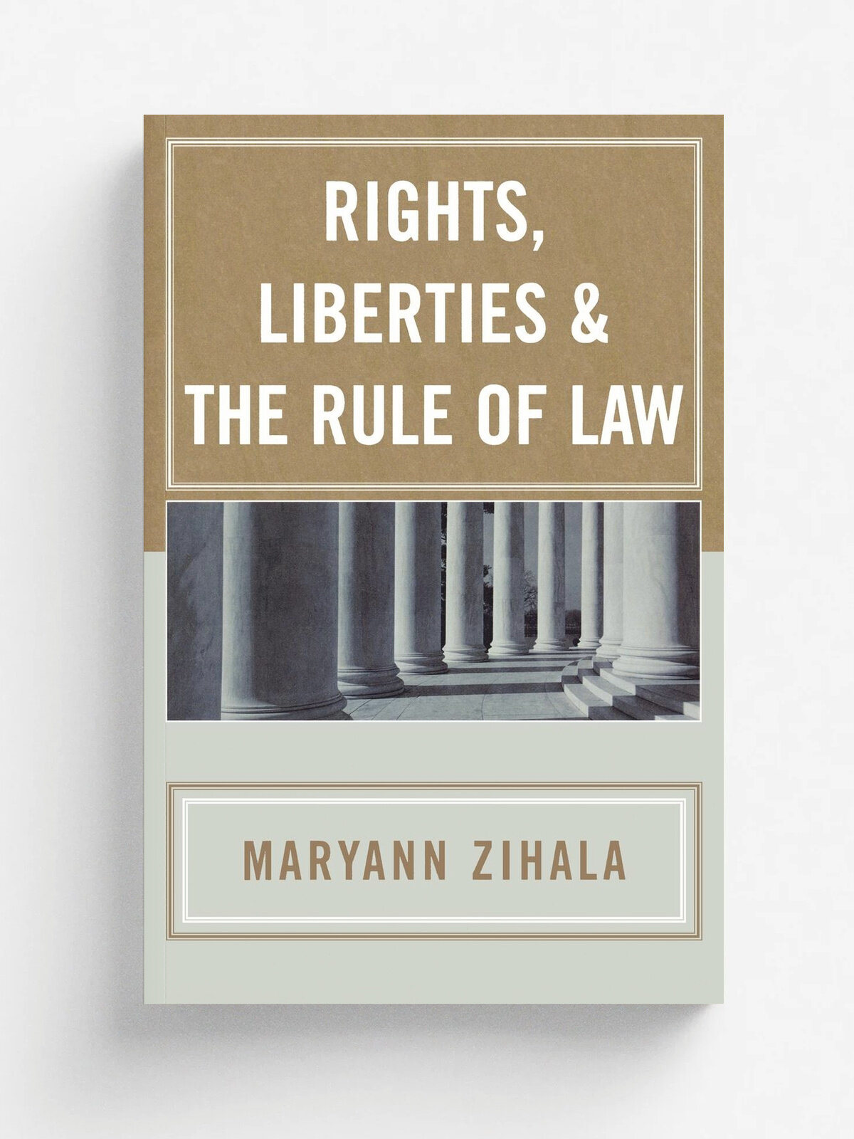Rights, Liberties & the Rule of Law