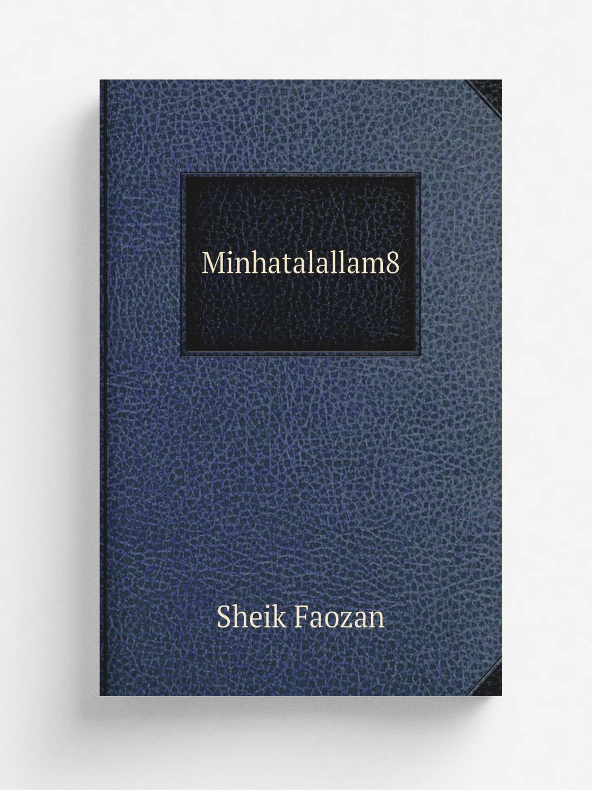 Minhatalallam8 | Sheik Faozan | Репринт