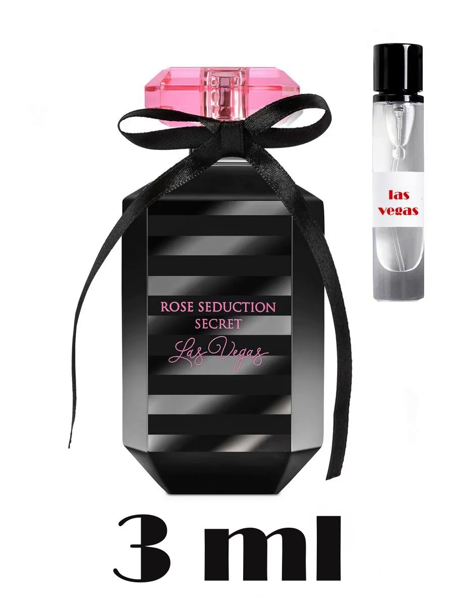Парфюмерная вода Rose Seduction Secret Las Vegas пробник 3 ml