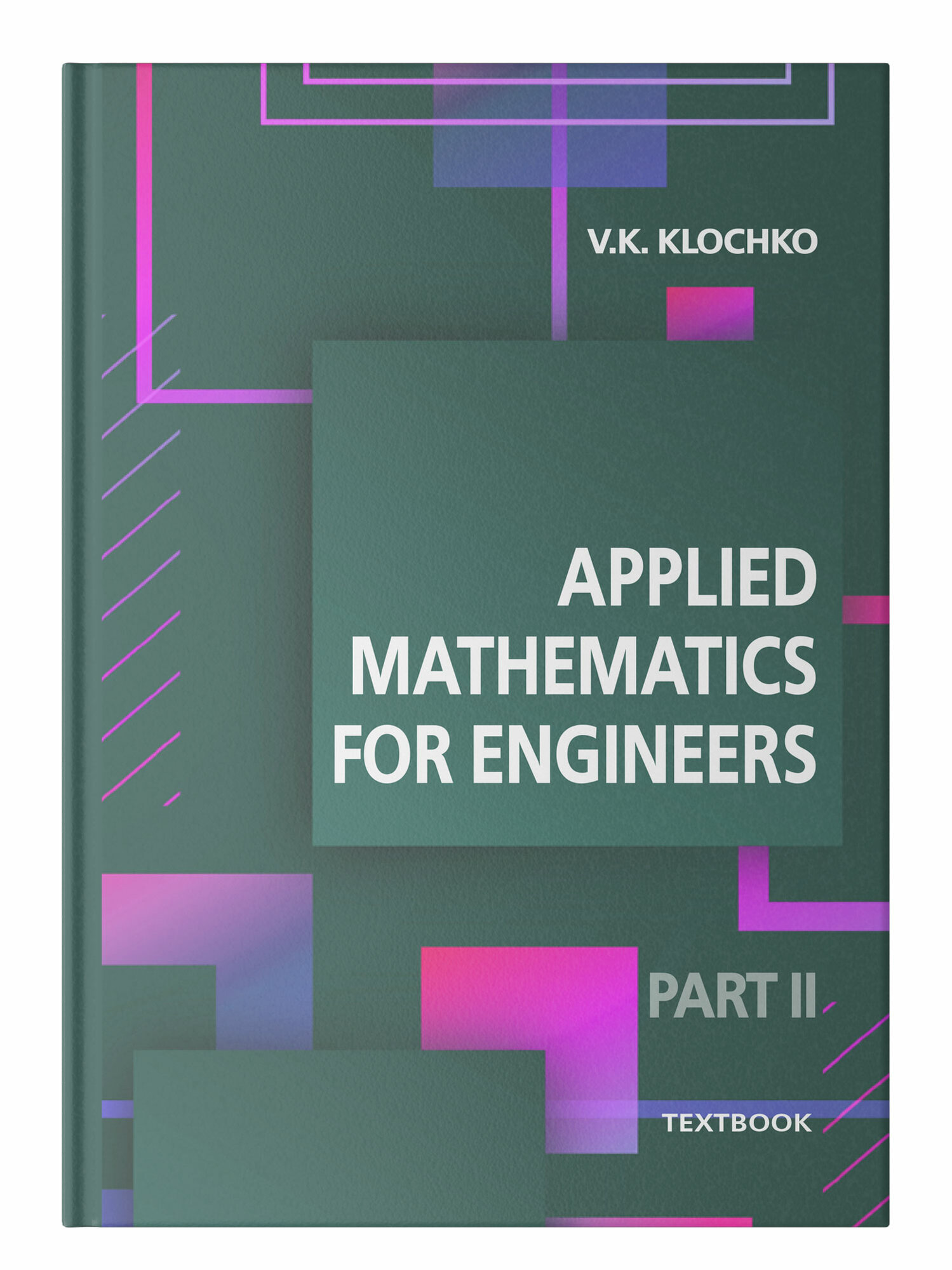 Applied mathematics for engineers. Part II