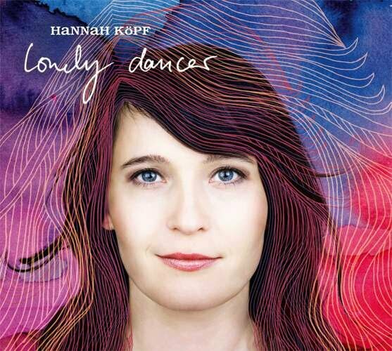 Компакт-диск Hannah Köpf - Lonely Dancer (1 CD)