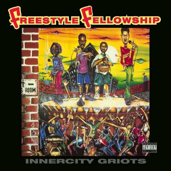 Виниловая пластинка Freestyle Fellowship - Innercity Griots (2 LP)
