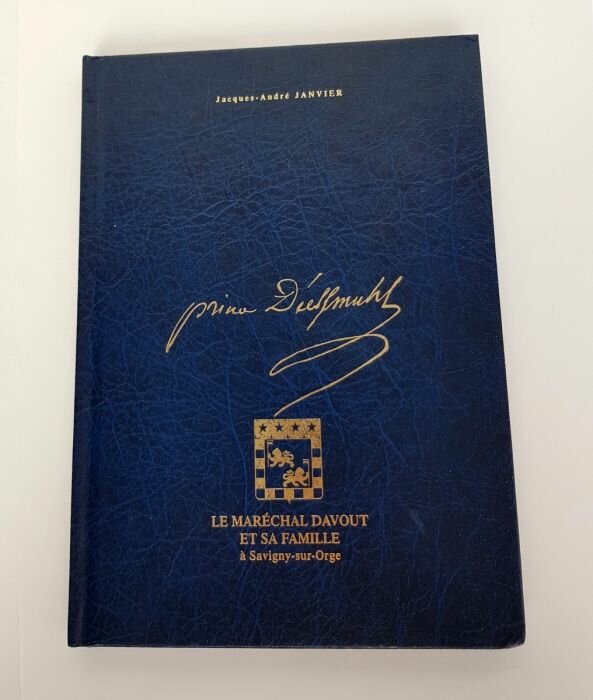 "Le marechal Davout et sa famille a Savigny-sur-Orge. Jacques-Andre Janvier