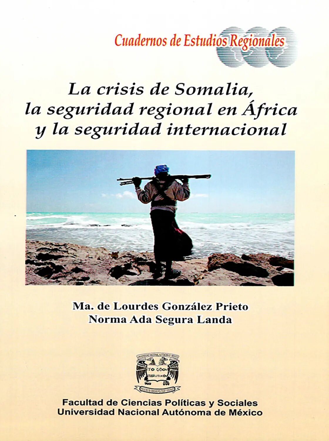 La crisis de Somalia, la seguridad regional en África y la seguridad internacional [Цифровая книга]