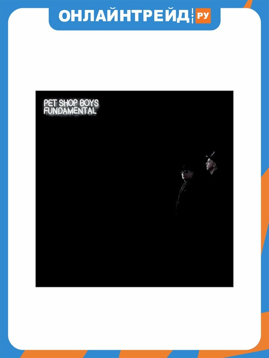 Компакт-диск Warner Music Pet Shop Boys - Fundamental (remastered 2017)