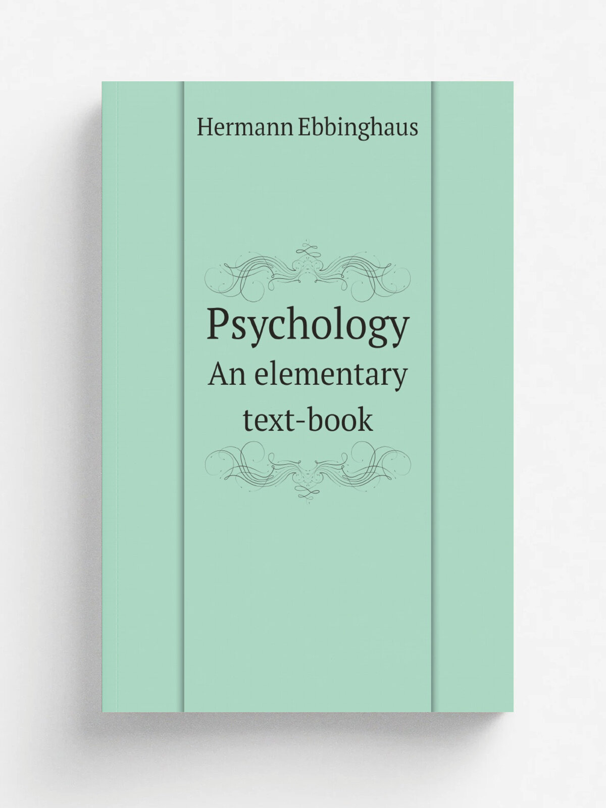 Psychology. An elementary text-book