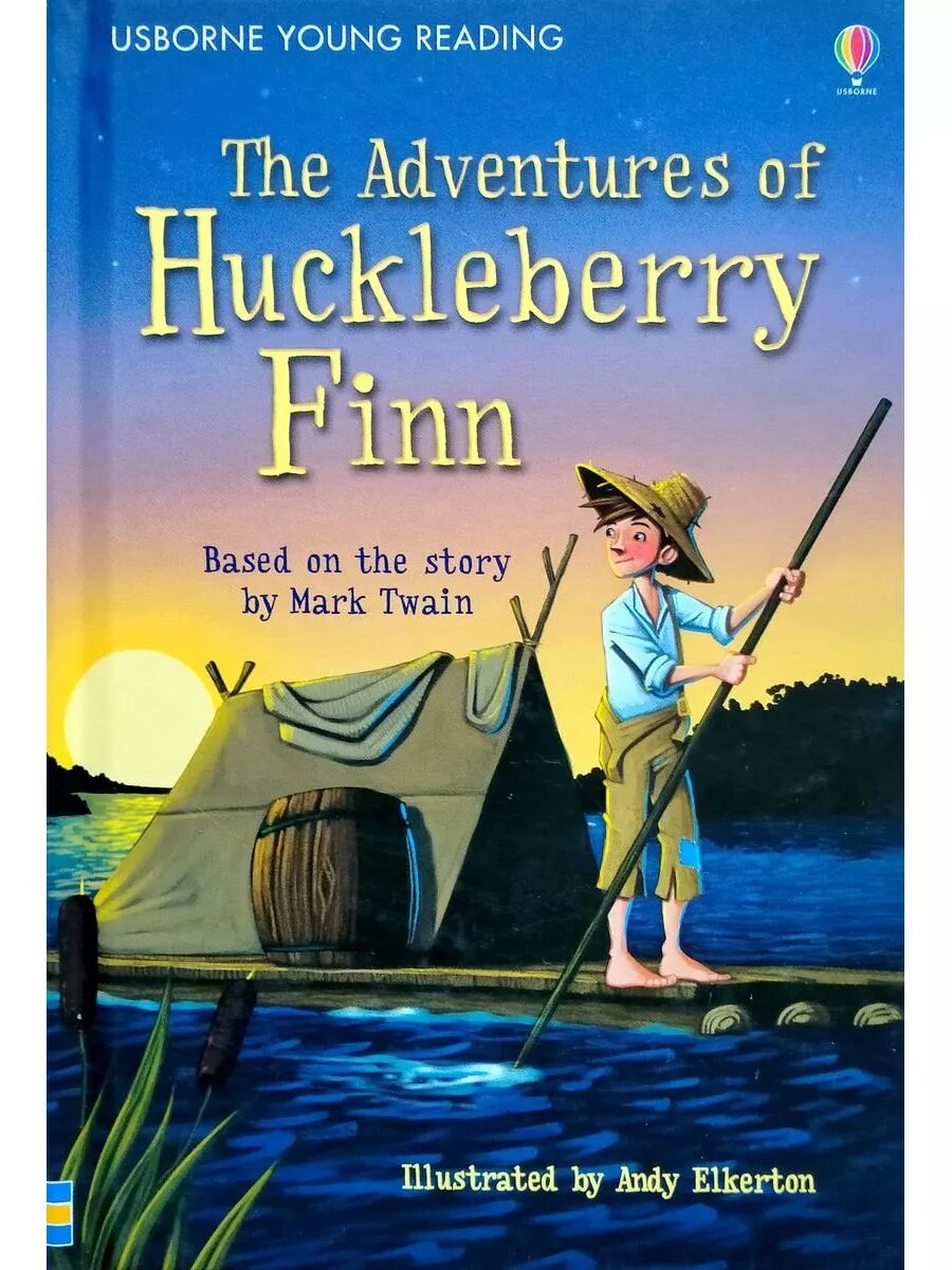 Usborne Young Reading 3 The Adventures of Huckleberry Finn | книги