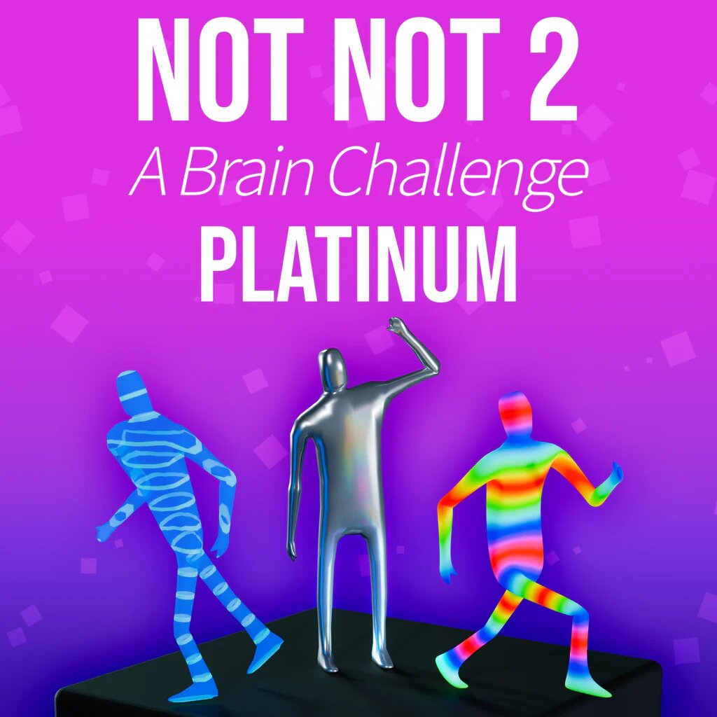 Дополнение Not Not 2 - A Brain Challenge: Platinum DLC, цифровое издание PlayStation 4, регион Индия / код пополнения баланса