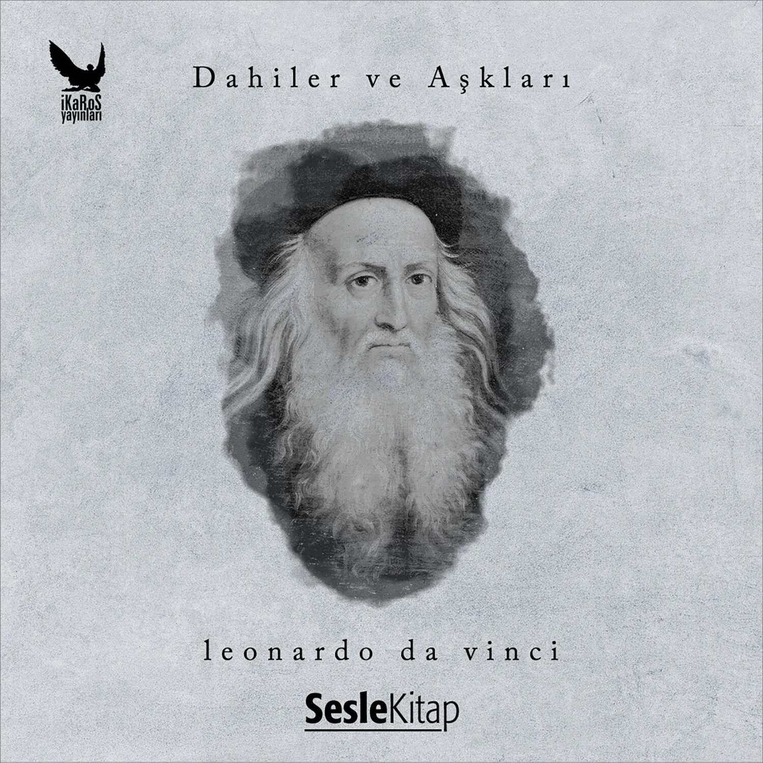 Dahiler ve Aşkları Leonardo da Vinci [Аудиокнига]