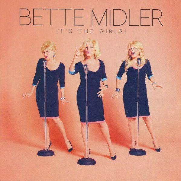 Аудио CD Bette Midler "It's The Girls!" CD (EU/2014) NEW