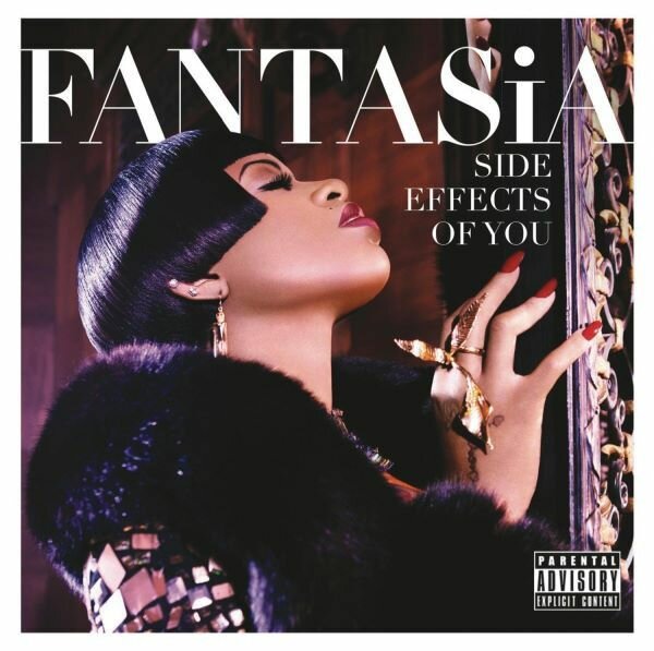 Аудио CD Fantasia "Side Effects Of You" CD (EU/2013) NEW