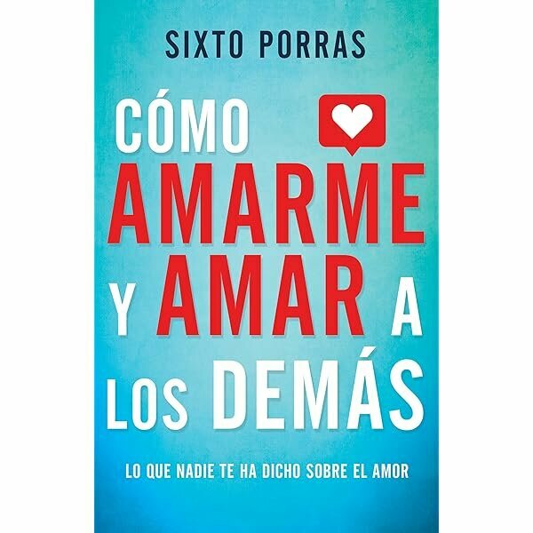 Cómo amarme y amar a los demás: Lo que nadie te ha dicho sobre el amor (Spanish Edition)，Reprinted paperback book