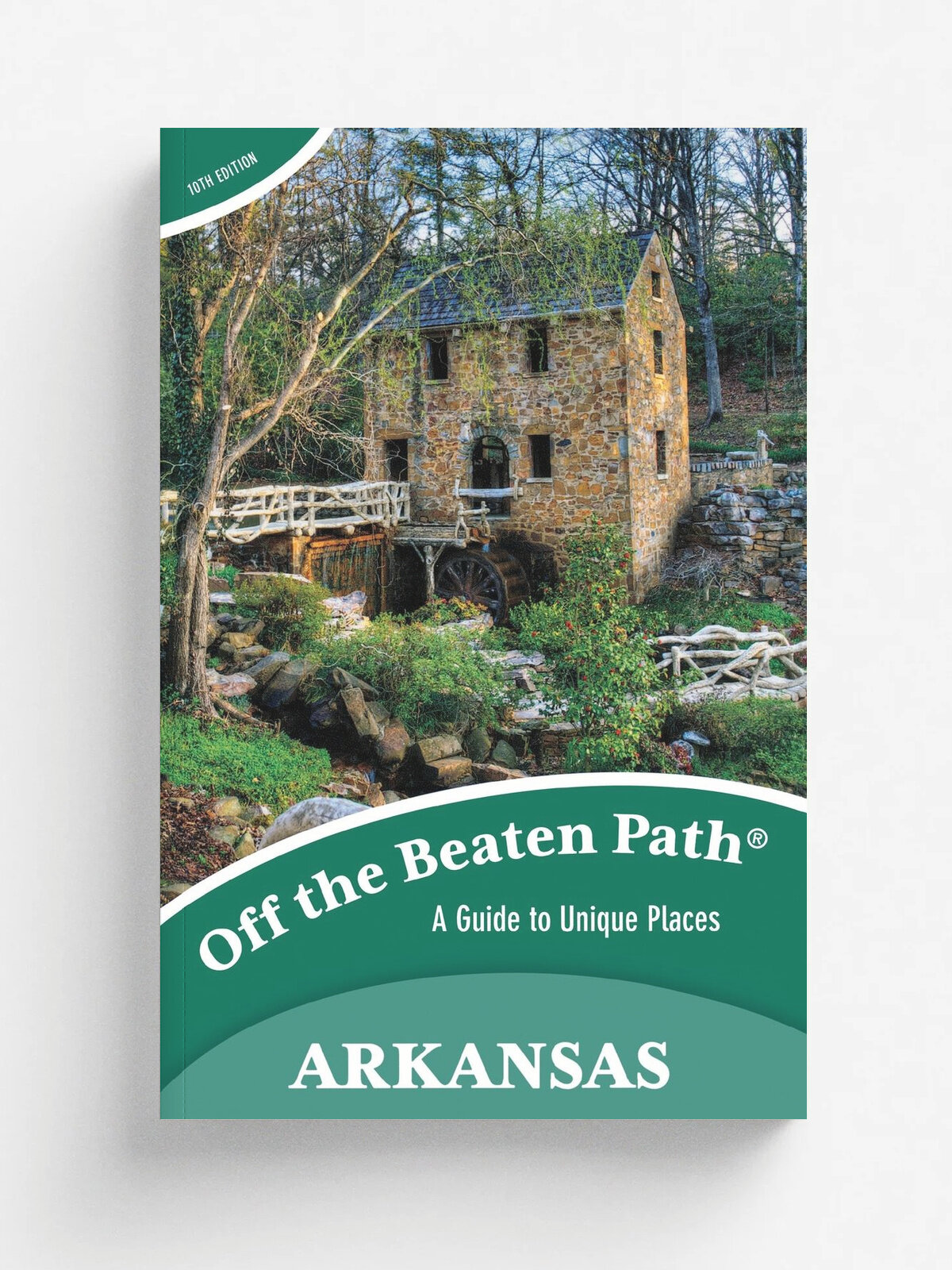 Arkansas Off the Beaten Path(r). A Guide to Unique Places