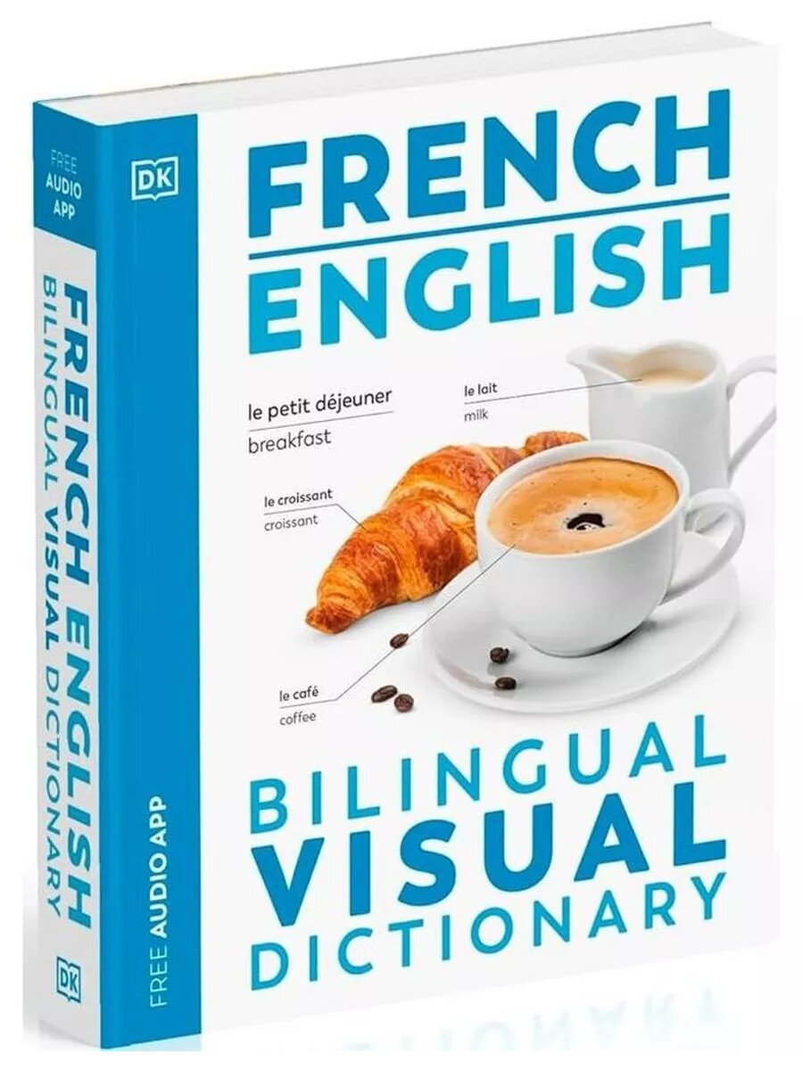 French-English Bilingual Visual Dictionary with Audio французско-английский визуальный словарь
