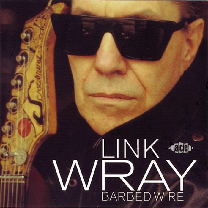 Link Wray. Barbed Wire (CD Jewel Case) (Компакт-диск)