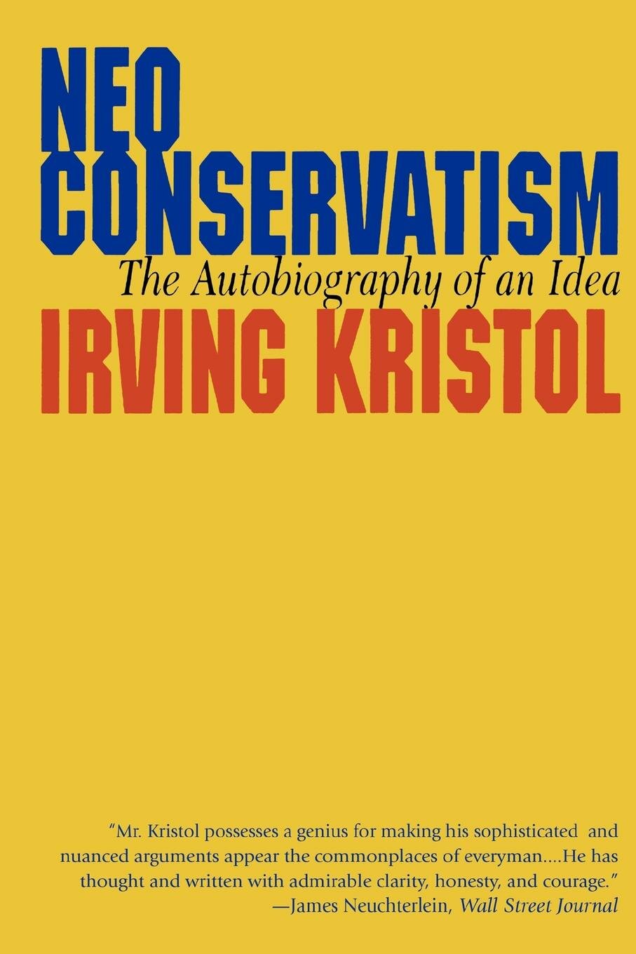 Neo-Conservatism. The Autobiography of an Idea