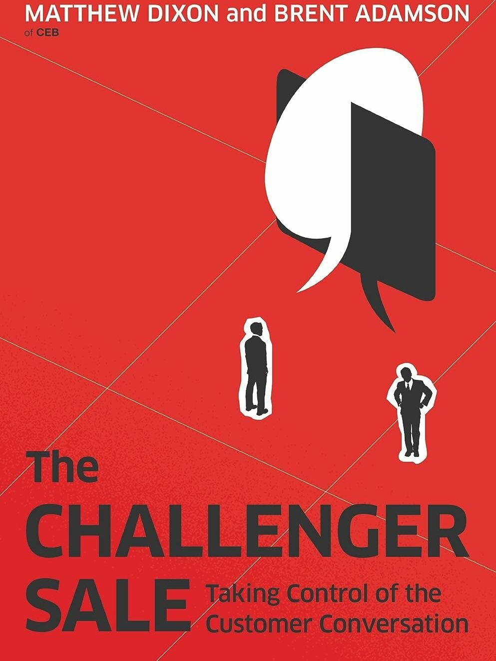 The Challenger Sale: Taking Control of the Customer Conversation Reprinted books