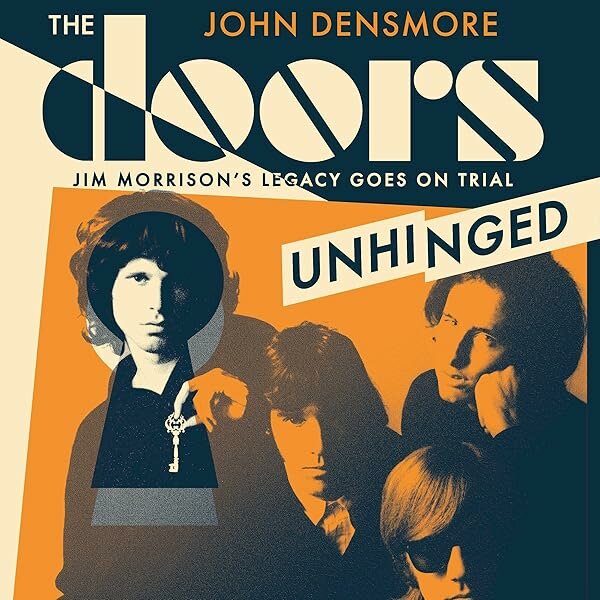 The Doors Unhinged: Jim Morrison's Legacy Goes on Trial，Reprinted paperback book