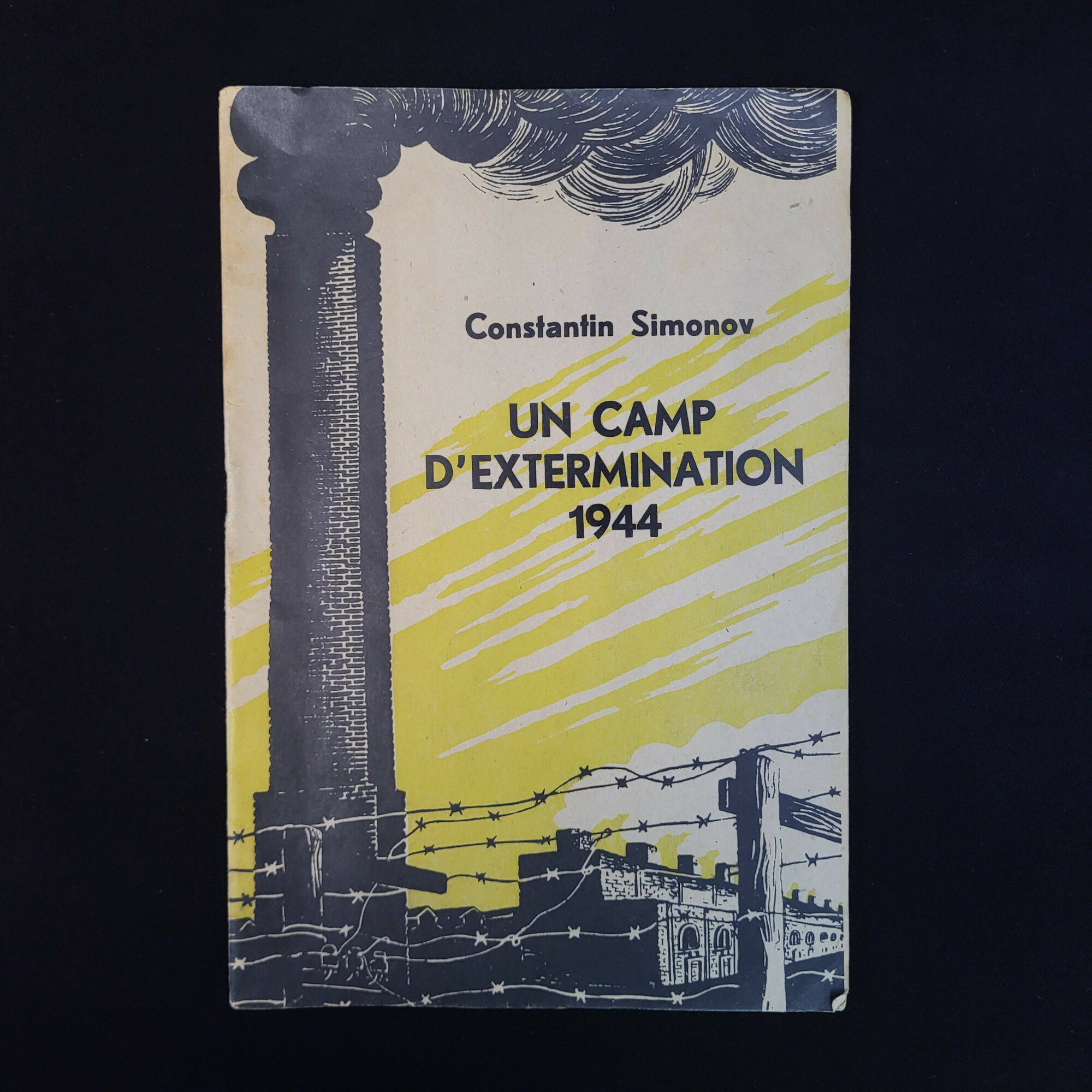 Константин Симонов. Un camp d extermination 1944. Книга СССР, историческая литература