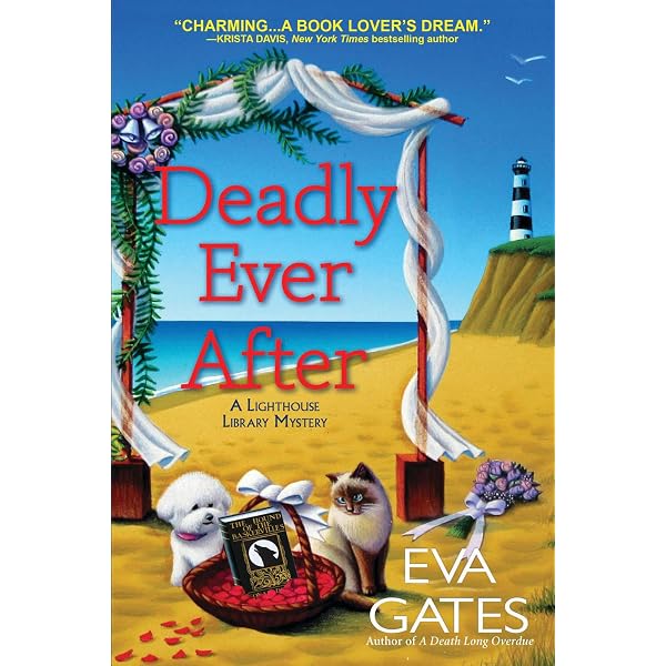 Deadly Ever After (A Lighthouse Library Mystery)，Reprinted paperback book