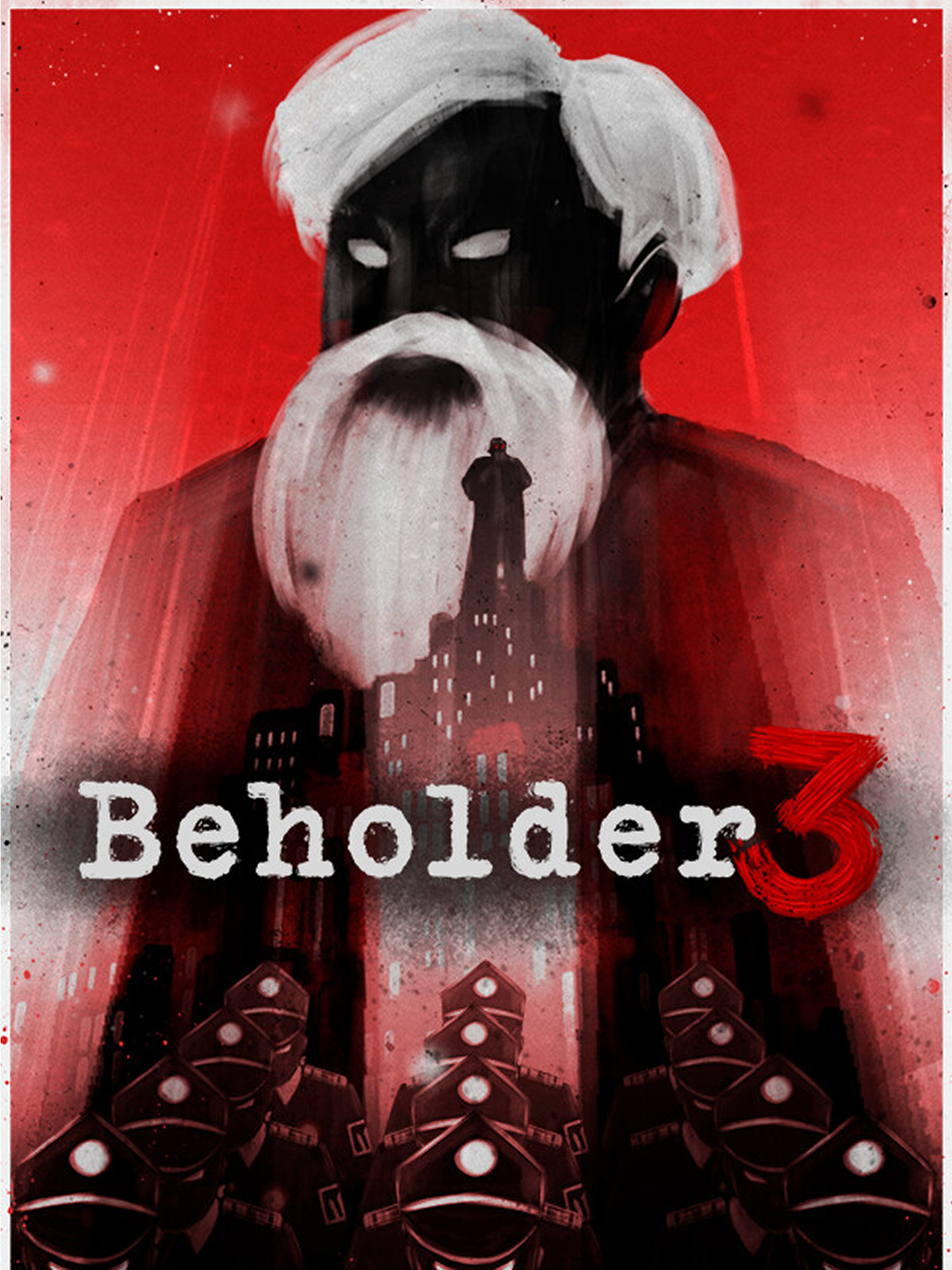 Beholder 3, Все страны
