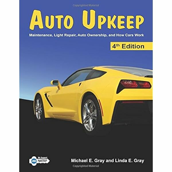 Auto Upkeep: Maintenance, Light Repair, Auto Ownership, and How Cars Work，Reprinted paperback book