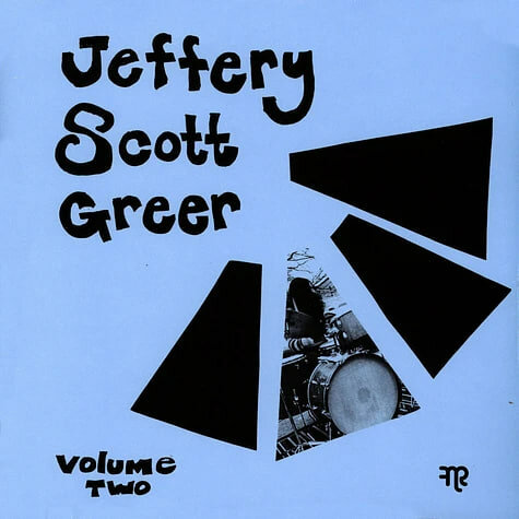 Jeffery Scott Greer - Volume 2