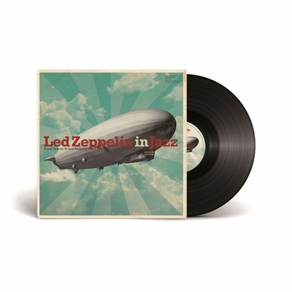 Led Zeppelin In Jazz: A Jazz Tribute To Led Zeppelin (СборниК) (LP)