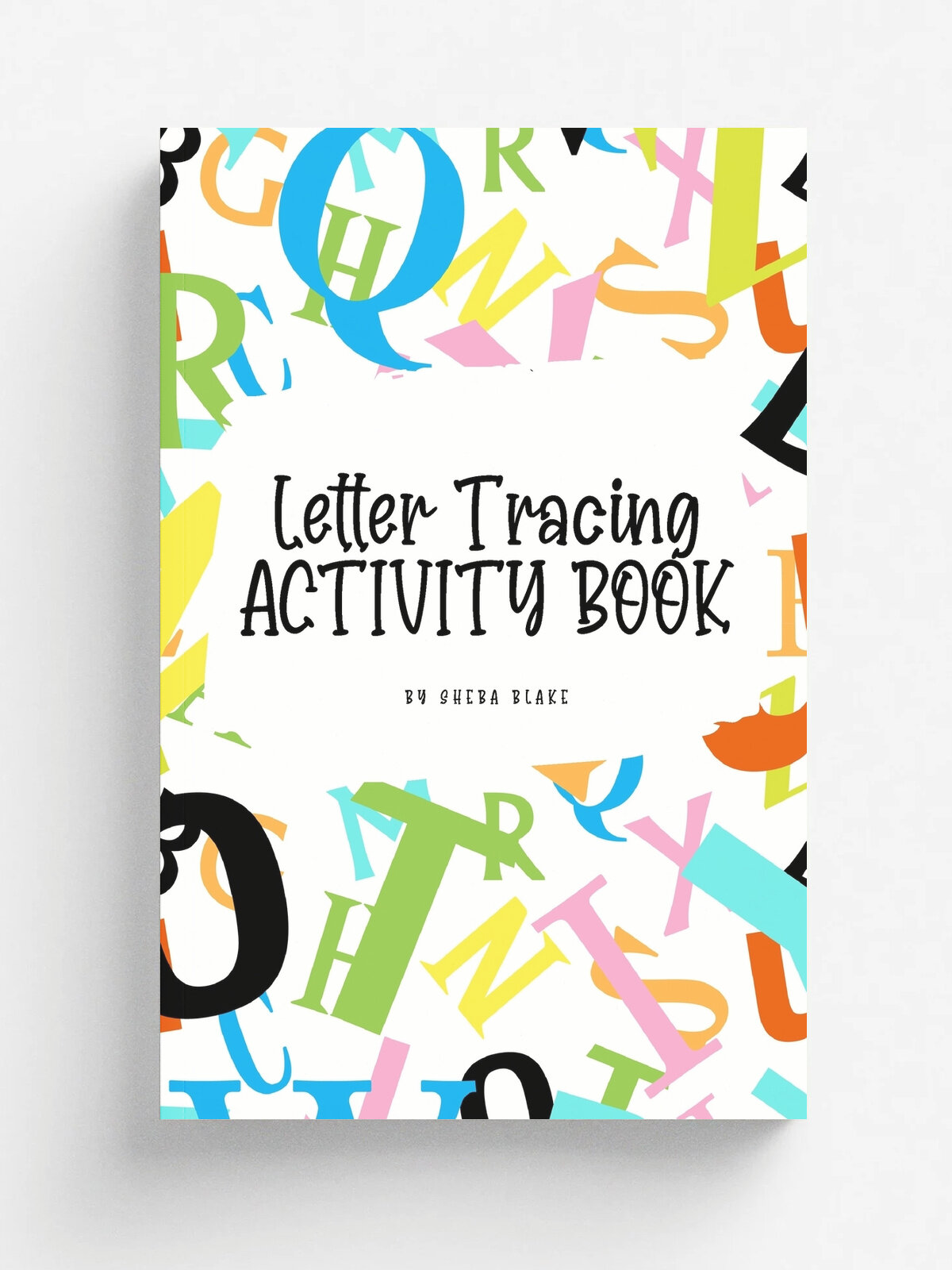 ABC Letter Tracing Activity Book for Children (6x9 Puzzle Book / Activity Book)