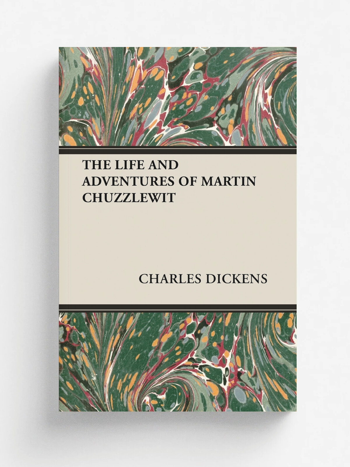 The Life And Adventures Of Martin Chuzzlewit | CHARLES DICKENS | Bill Press, 2007 | Английский язык