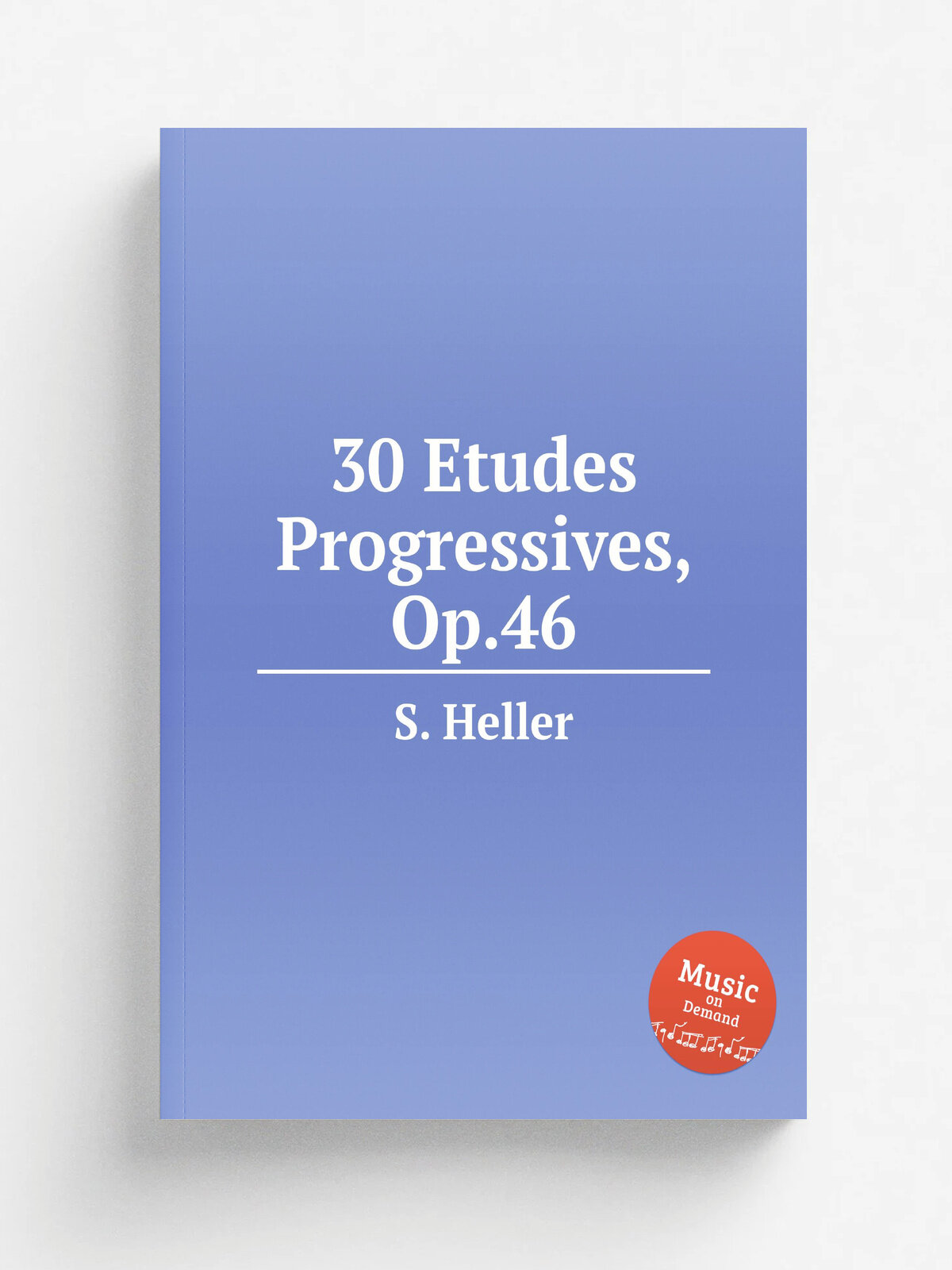 30 Etudes Progressives, Op.46