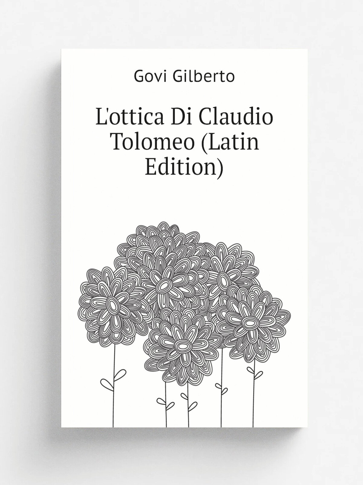 L'ottica Di Claudio Tolomeo (Latin Edition) | Govi Gilberto | Репринт