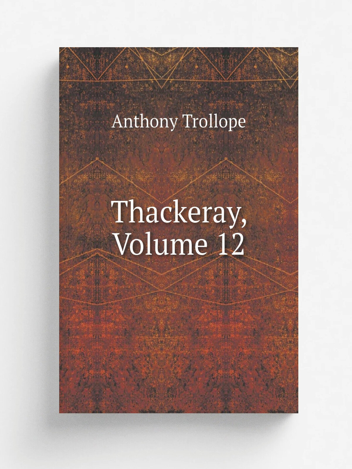 Thackeray, Volume 12