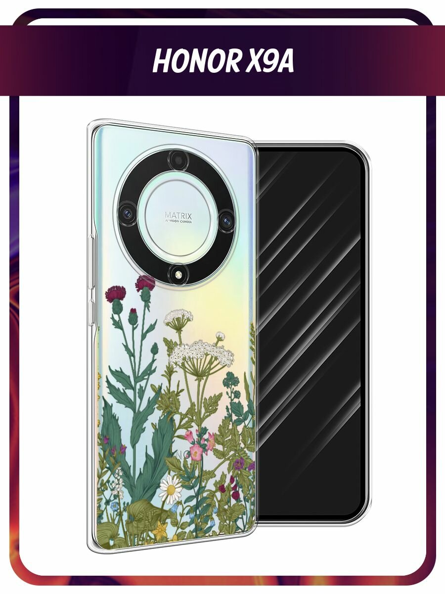 Чехол на Honor X9A / Хонор X9A с принтом "Дикие полевые цветы", прозрачный